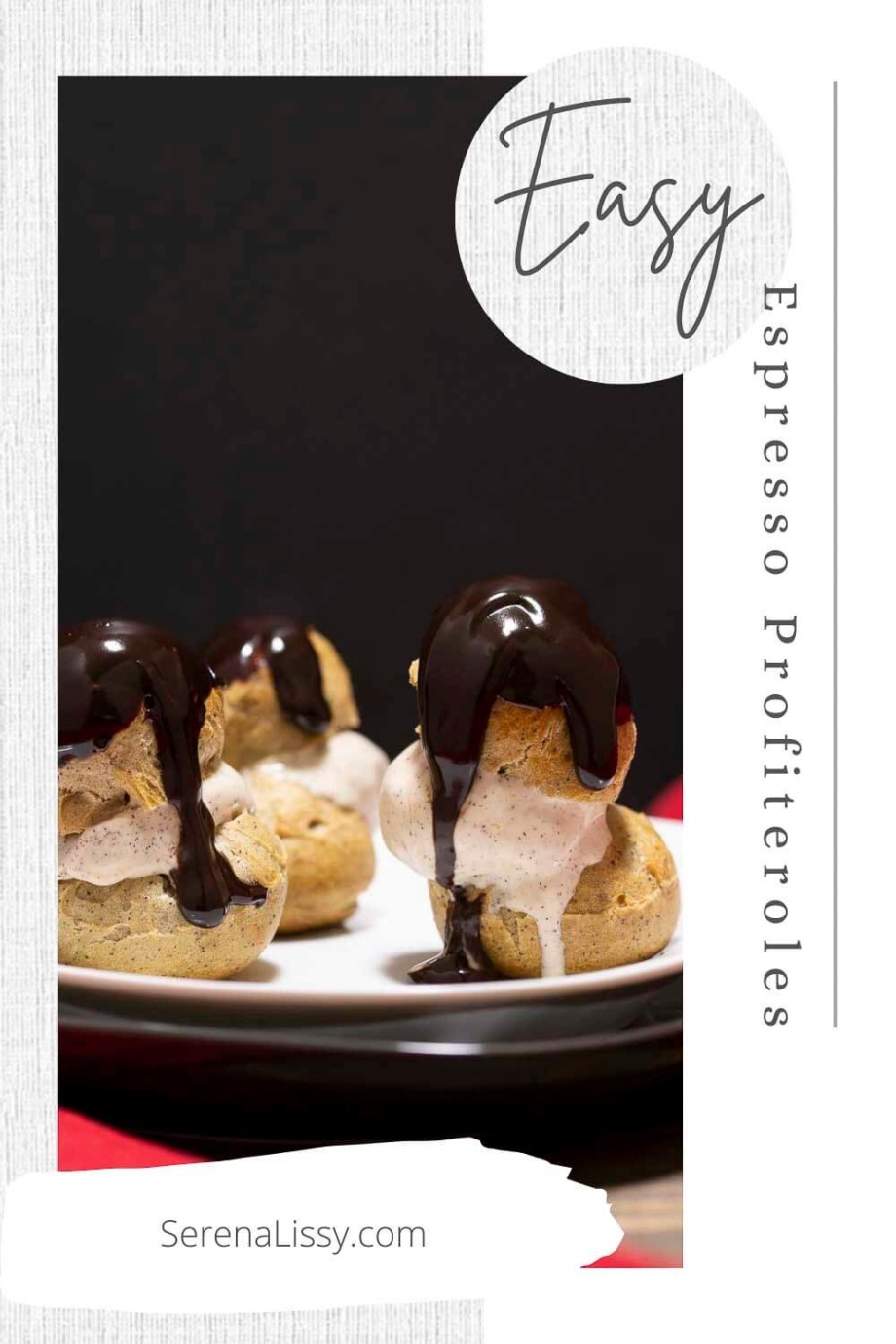 A Little Bit of Heaven: Espresso Profiteroles - Serena Lissy