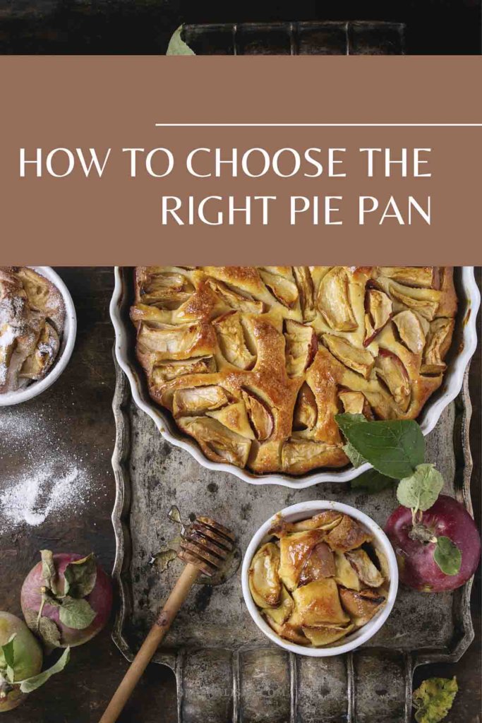 How To Choose The Right Pie Pans - Serena Lissy