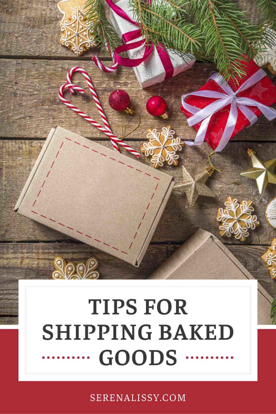 Tips To Mail Cookies and Other Baked Goods - Serena Lissy