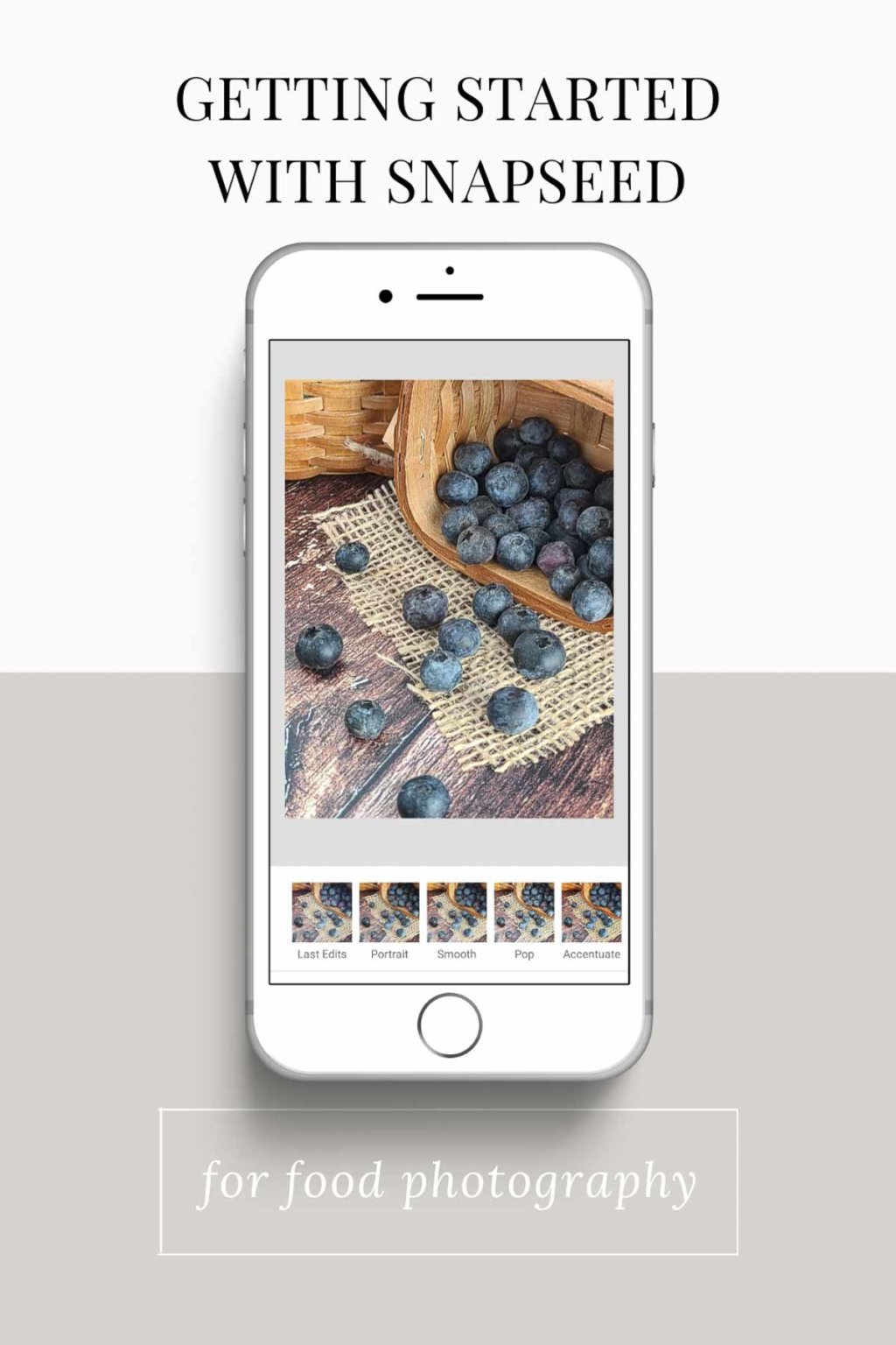 Getting Started With Snapseed - Serena Lissy